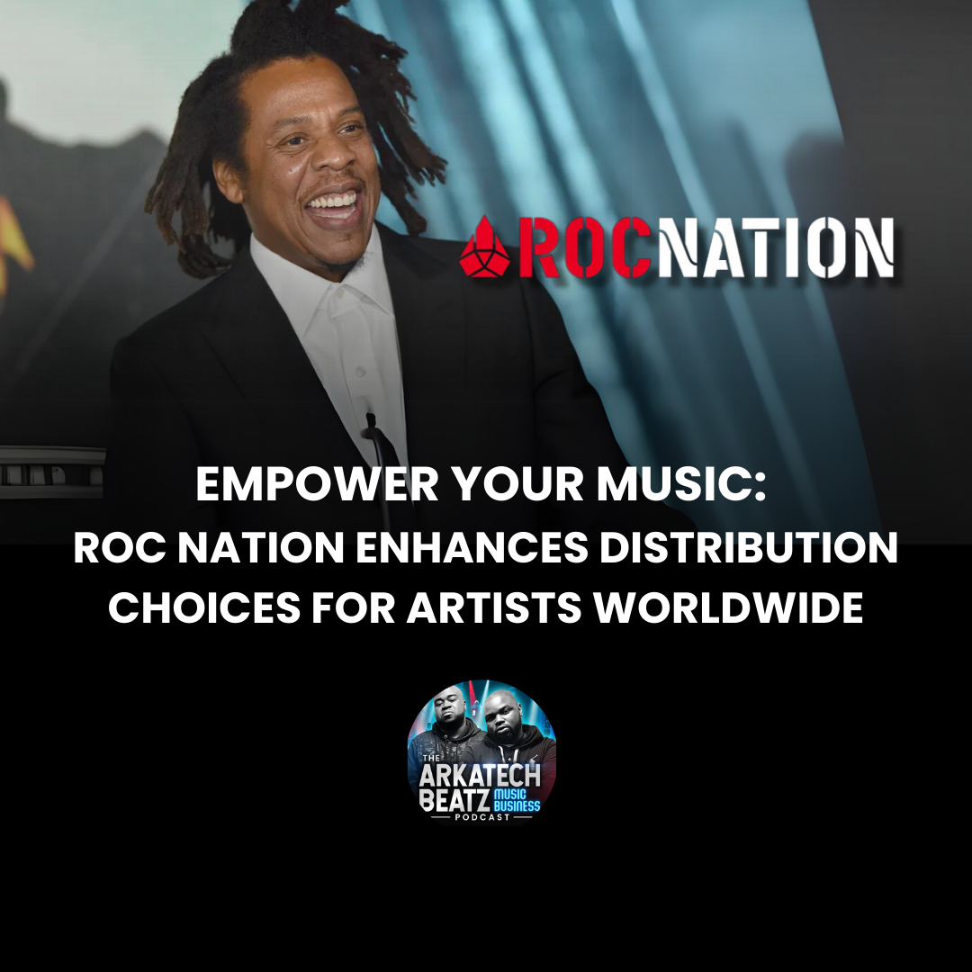 Empower Your Music: Roc Nation Enhances Distribution Choices for Artis ...
