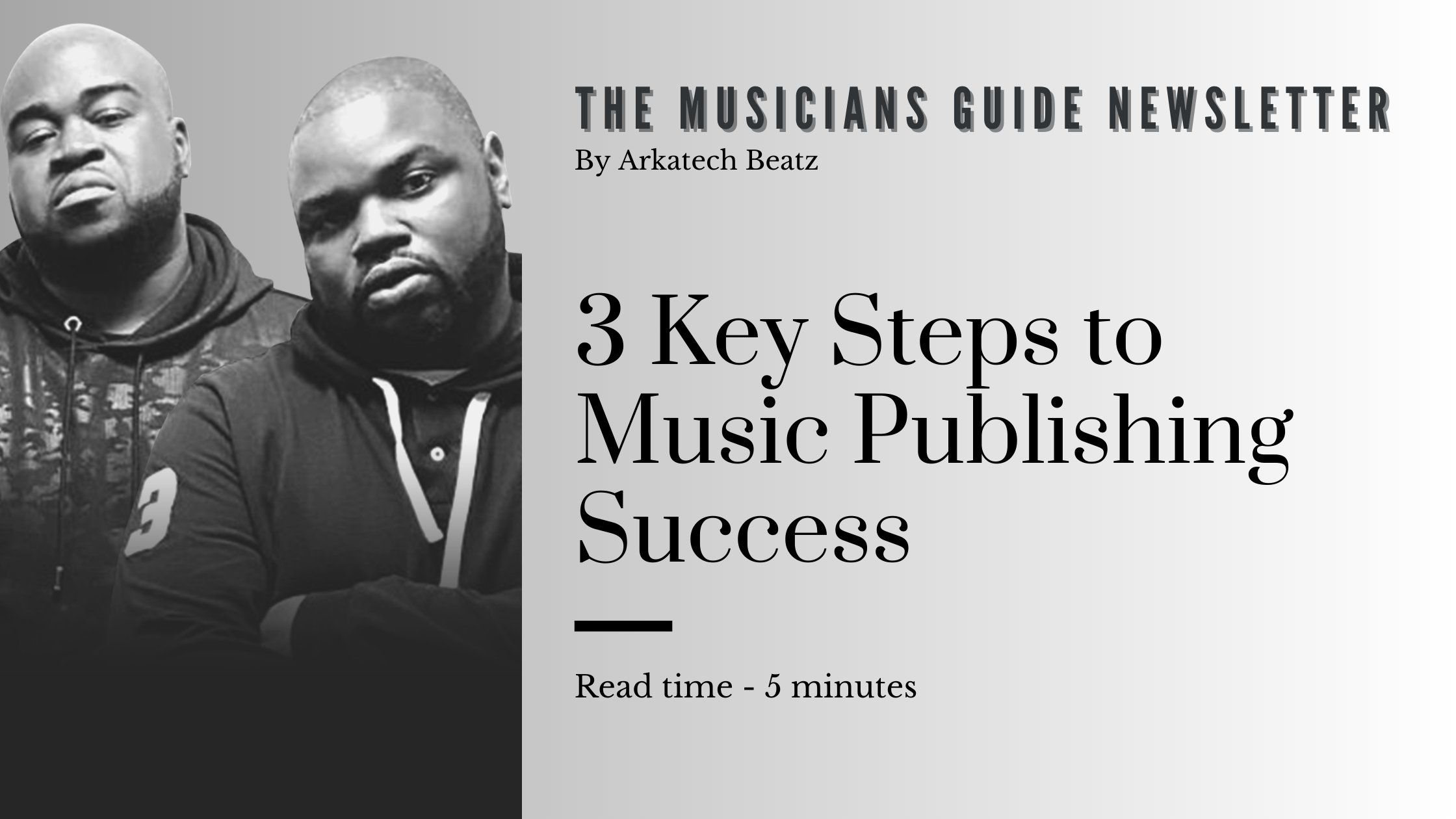 3 Key Steps To Music Publishing Success – arkatechbeatz.com